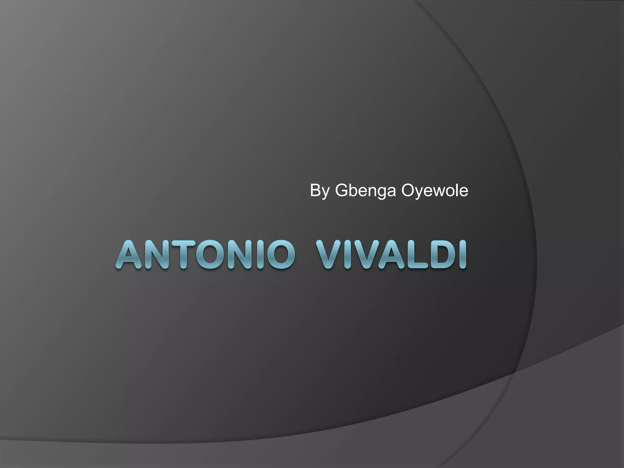 Antonio vivaldi power point | PPTX