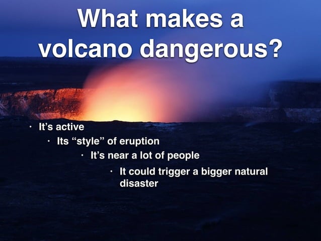 The World's Most Dangerous Volcanoes | PPT
