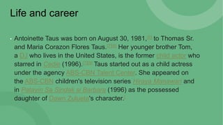Antonnette Taus Biography, Life, Career, Stage Play Career, Music.pptx
