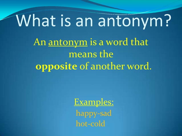 antonyms powerpoint presentation pptx English grade 2 quarter 3 | PPTX