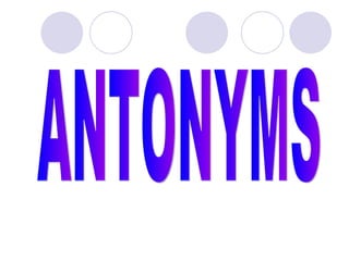 Antonyms | PPT