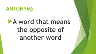 IDENTIFY ANTONYMS THROUGH CONTEXT CLUES.pptx