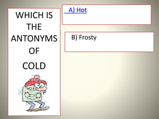 Antonyms and synonyms | PPT