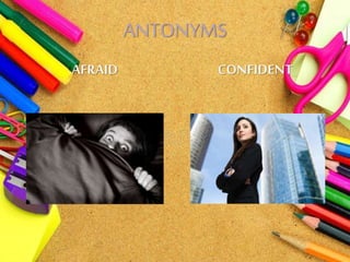 Antonyms and Synonyms | PPTX