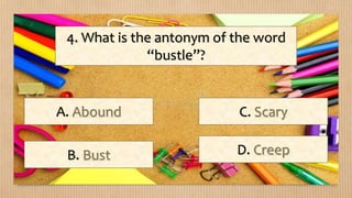 Antonyms and Synonyms (Quiz) | PPTX