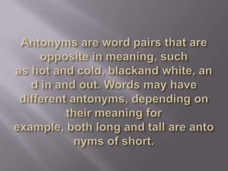 Antonyms the bad way | PPT