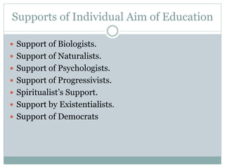 INDIVIDUAL AIM OF EDUCATION PPT | PPTX