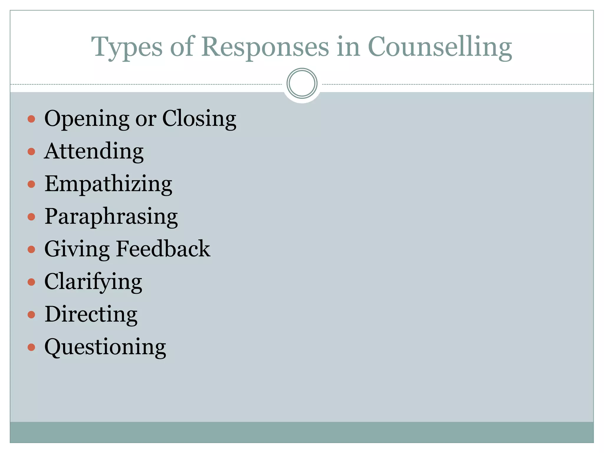RESPONDING SKILLS IN GUIDANCE AND COUNSELLING | PPTX