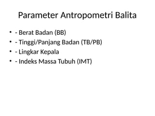 Antropometri_PPT untuk balita kader poosyanndu.pptx