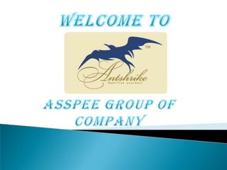 ASSPEE GROUP | PPT