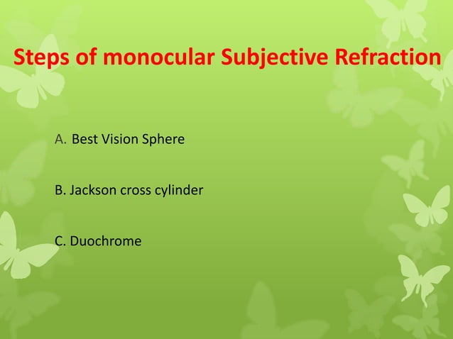 Objective Refraction and Subjective Refraction | PPTX | Eye and Vision ...