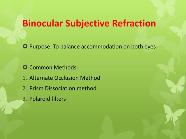 Objective Refraction and Subjective Refraction | PPTX | Eye and Vision ...
