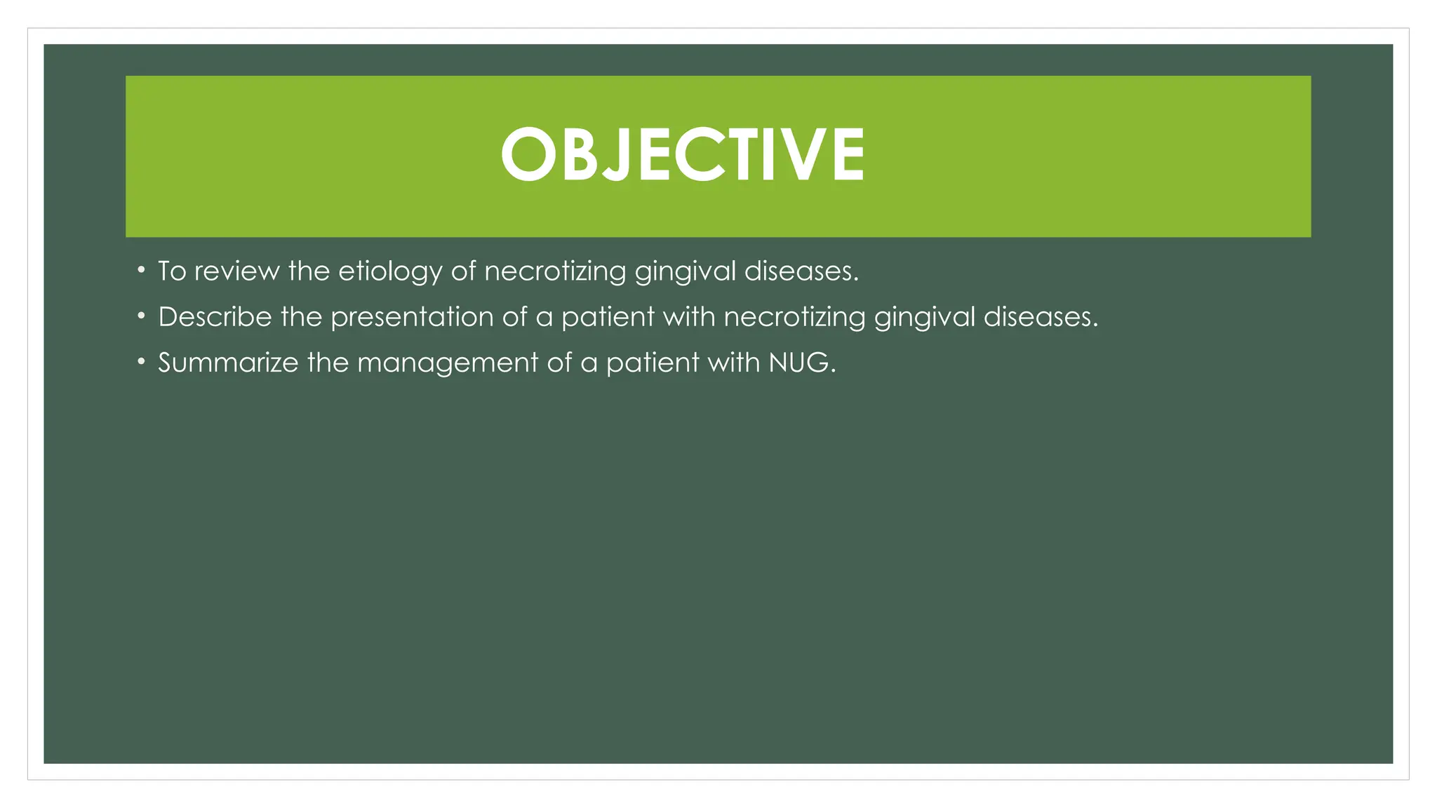 Acute necrotizing ulcerative gingivitis. | PPTX