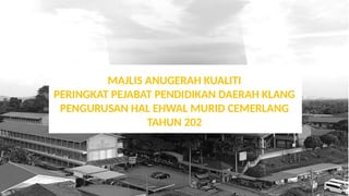 ANUGERAH PENGURUSAN UNIT HAL EHWAL MURID 2023 | PPTX