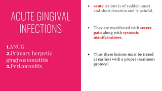 Acute gingival infections PERIO ppt | PPT