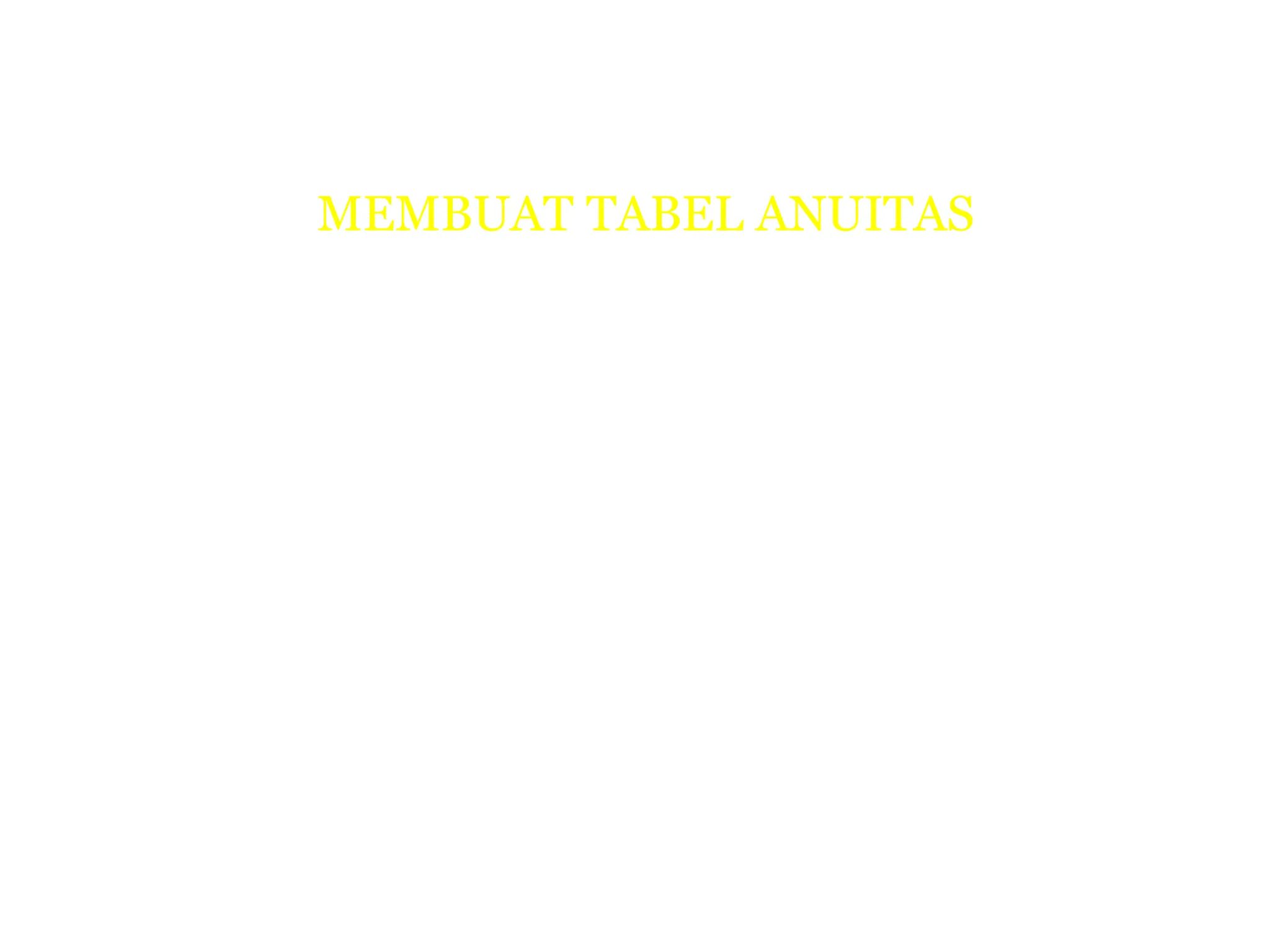 Cara melakukan perhitungan anuitas matematika bisnis | PPT