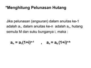 anuitas adalah materi tentang perhitungan bunga.ppt