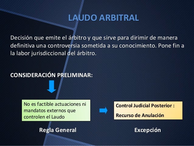 Anulacion de laudo arbitral Anulacion de laudo arbitral