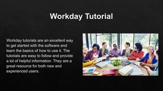 An Ultimate Guide on Workday Tutorials & Workday Certification | PPTX