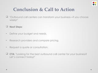 An Ultimate Guide to Outbound Call Center Pricing | PPTX