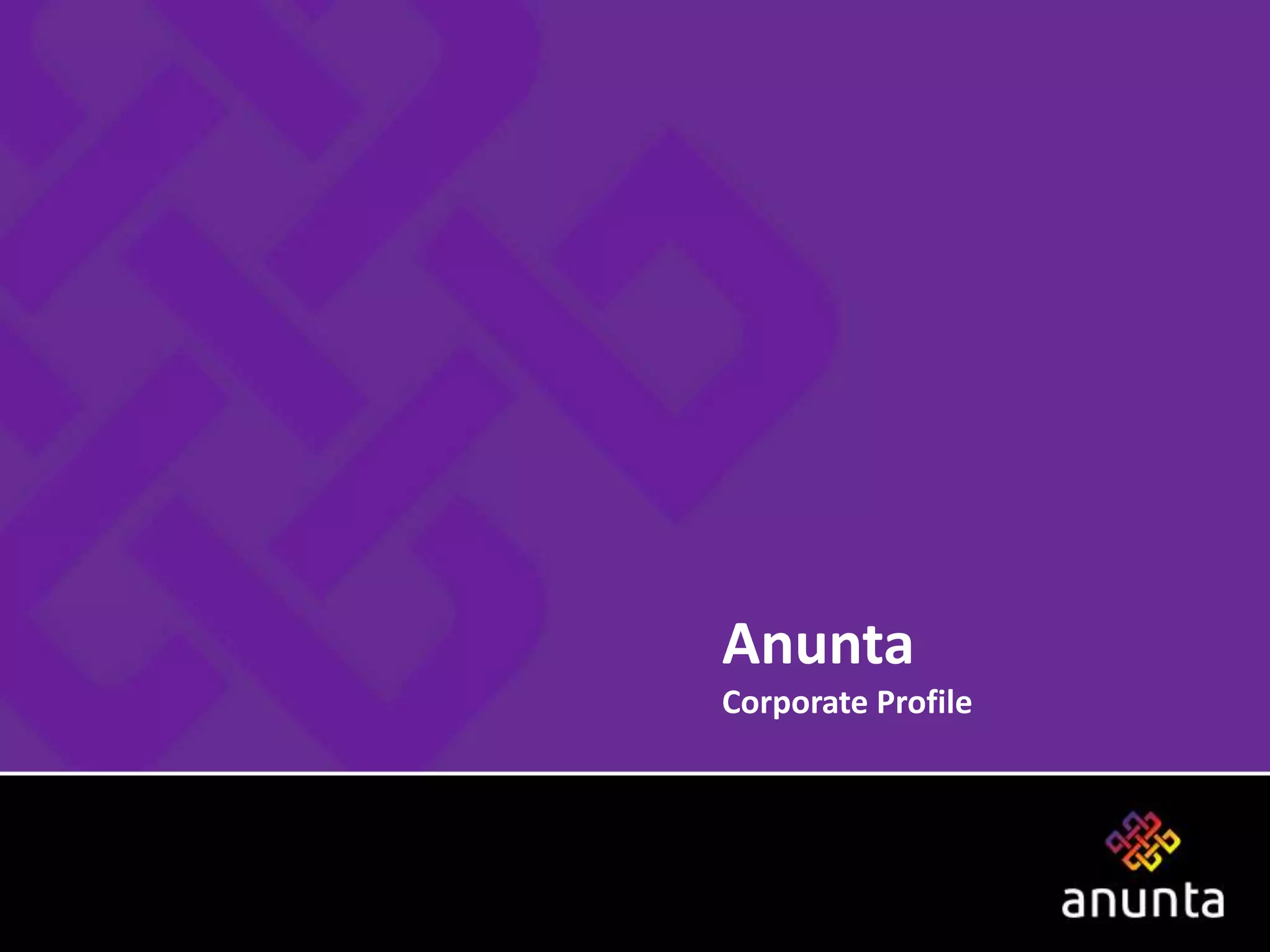 Anunta Tech Corporate Presentation (5Feb15) | PPTX