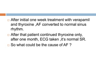 Atrial Fibrillation in Hypothyroidism | PPTX