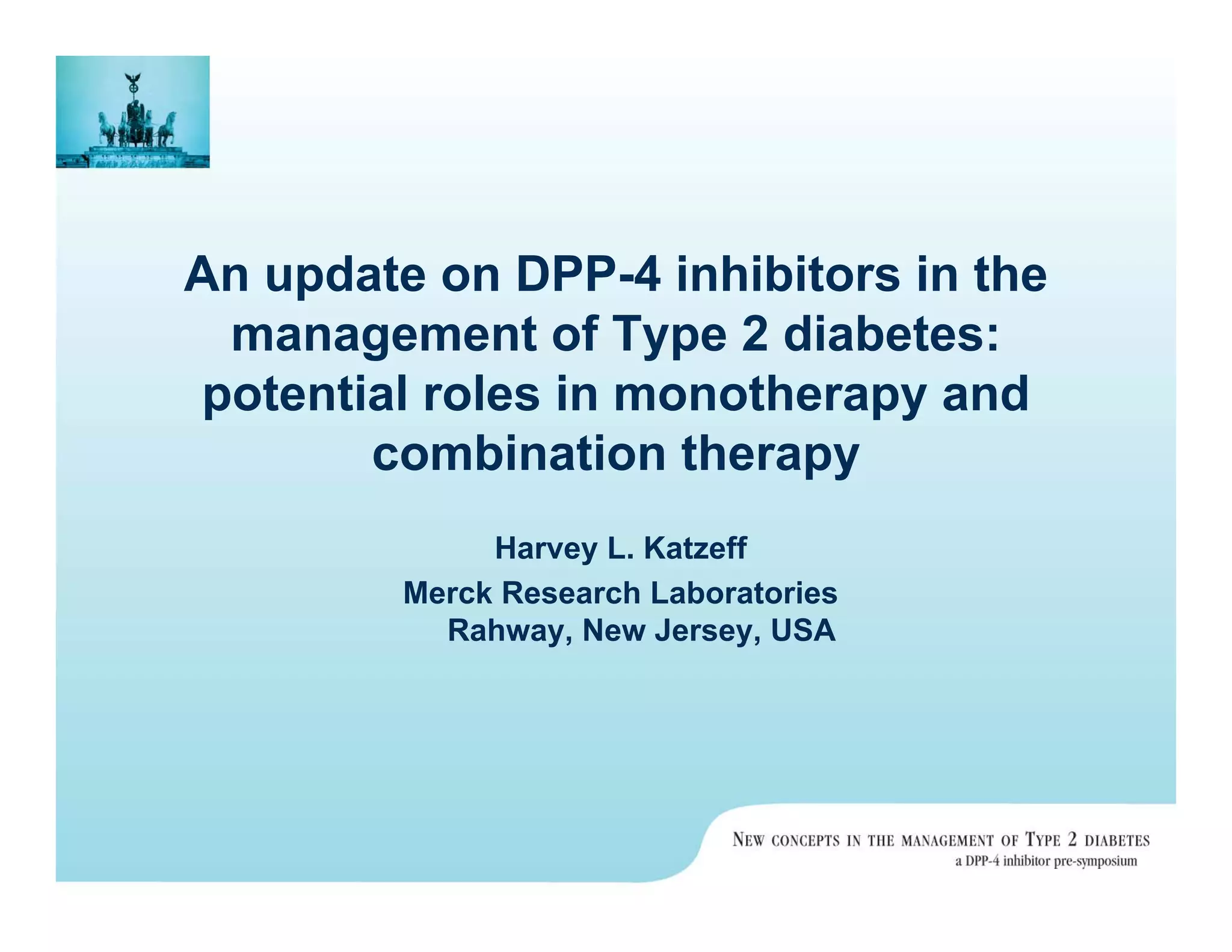 An Update On Dpp 4 Inhibitors In The Management Of Type 2 Diabetes | PDF