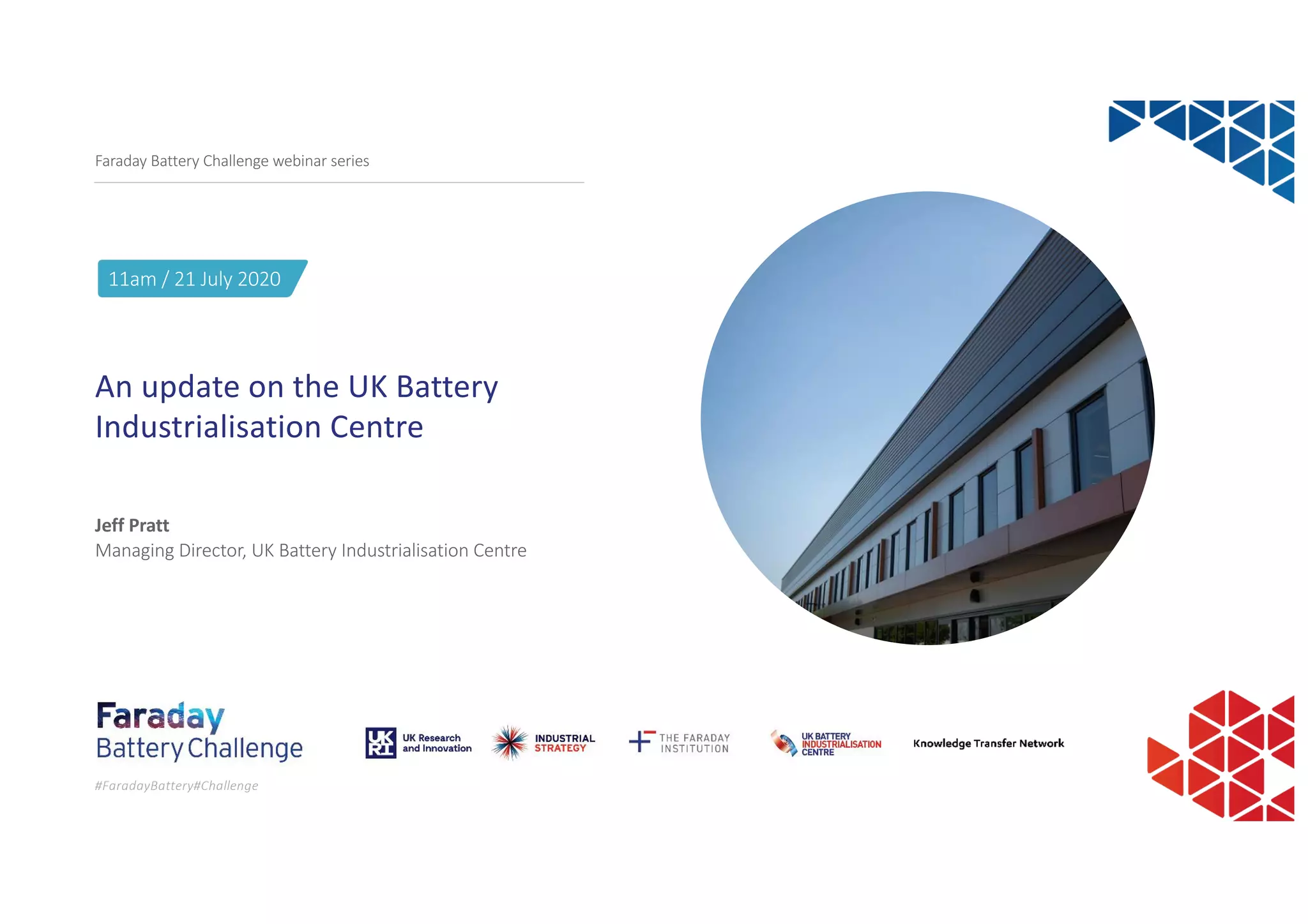 Faraday Battery Challenge webinar series: An update on the UK Battery ...