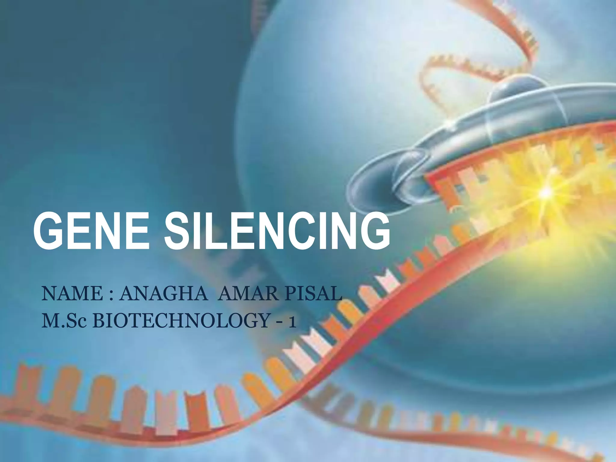 Gene silencing | PPTX