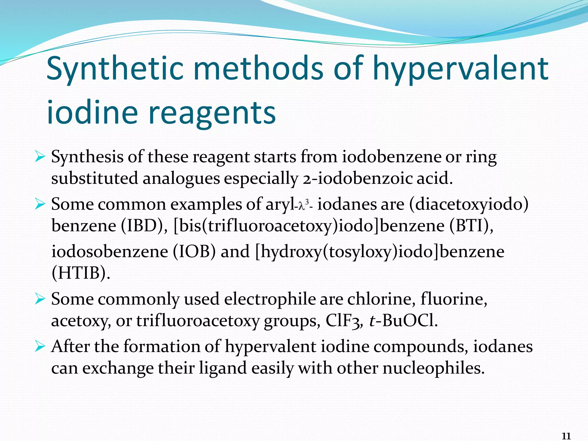Hypervalent organo iodines reagents in organic synthesis | PPTX