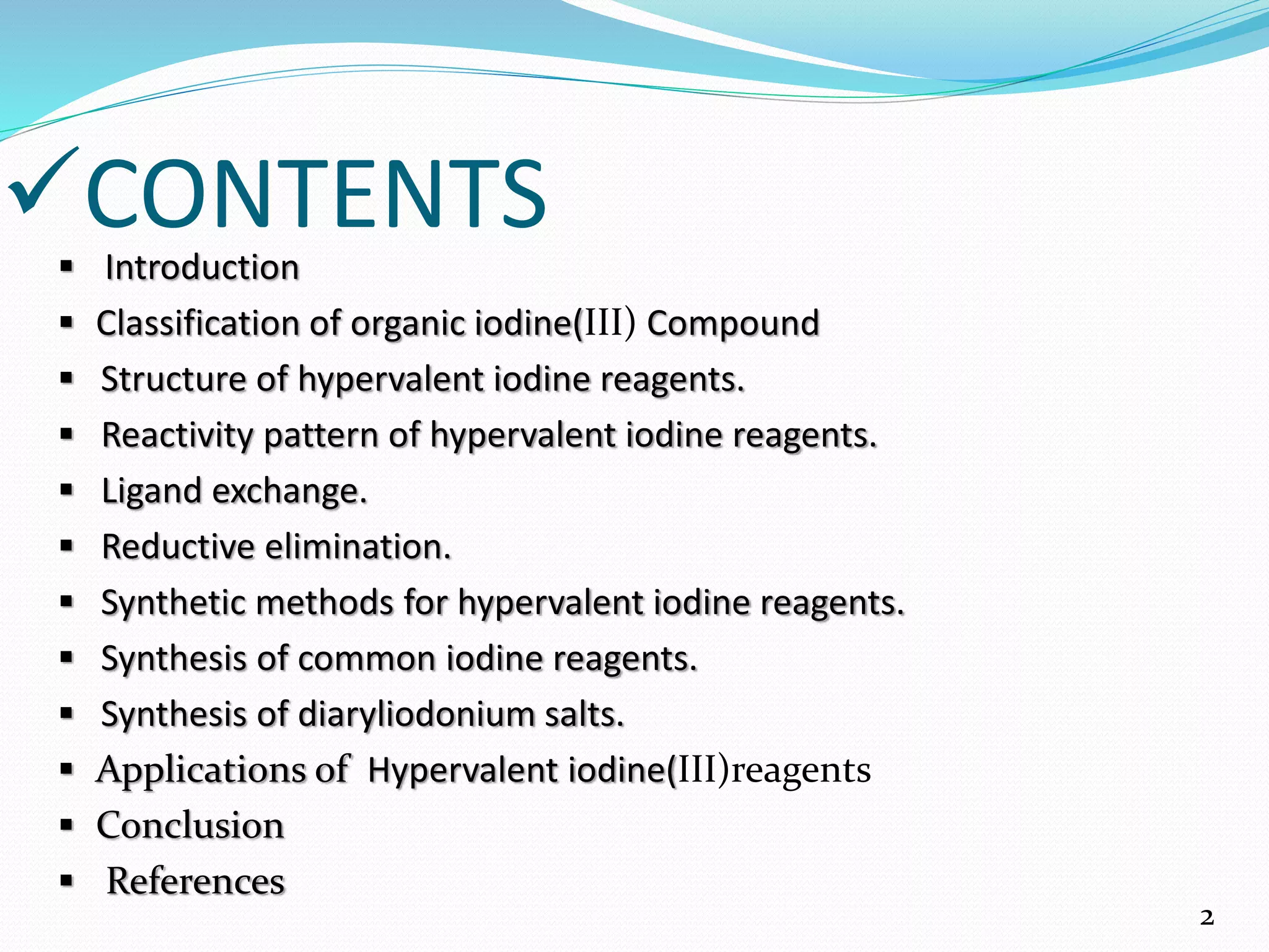 Hypervalent organo iodines reagents in organic synthesis | PPTX