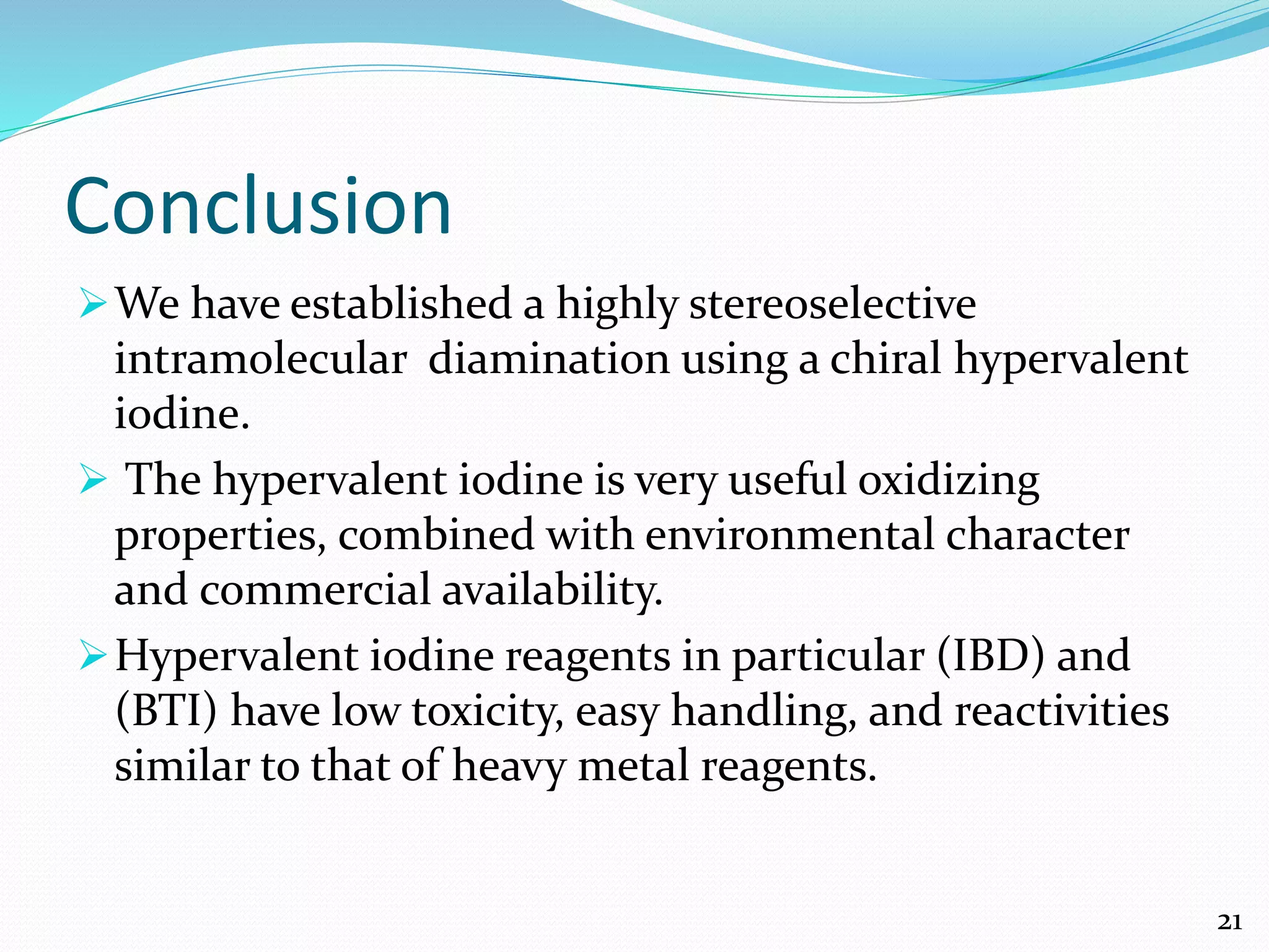 Hypervalent organo iodines reagents in organic synthesis | PPTX
