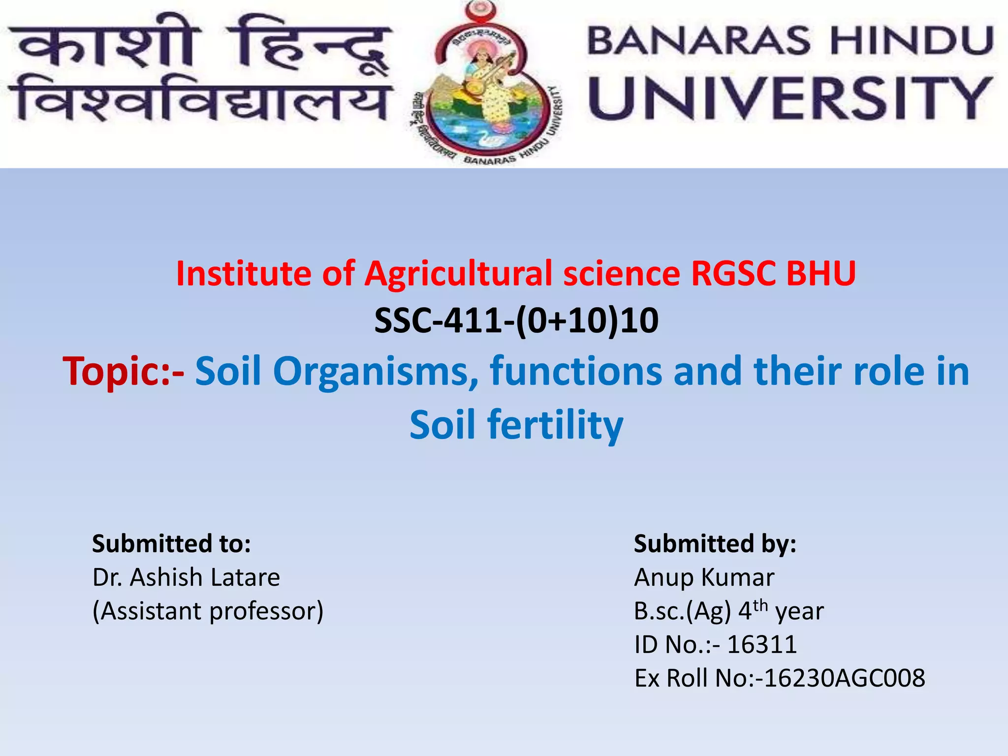 Soil Organisms, functions and their role in Soil fertility | PPTX