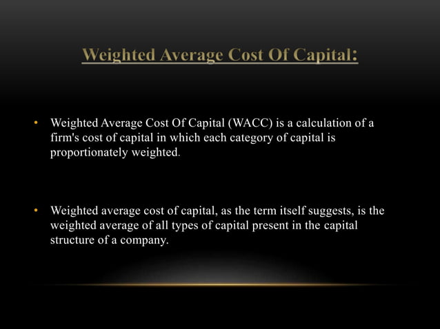 [wacc] weighted average cost of capital | PPTX | Business Accounting ...