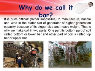 MANUFACTURING PROCESS OF STATOR BAR; 600 MW TURBO GENERATOR | PPTX