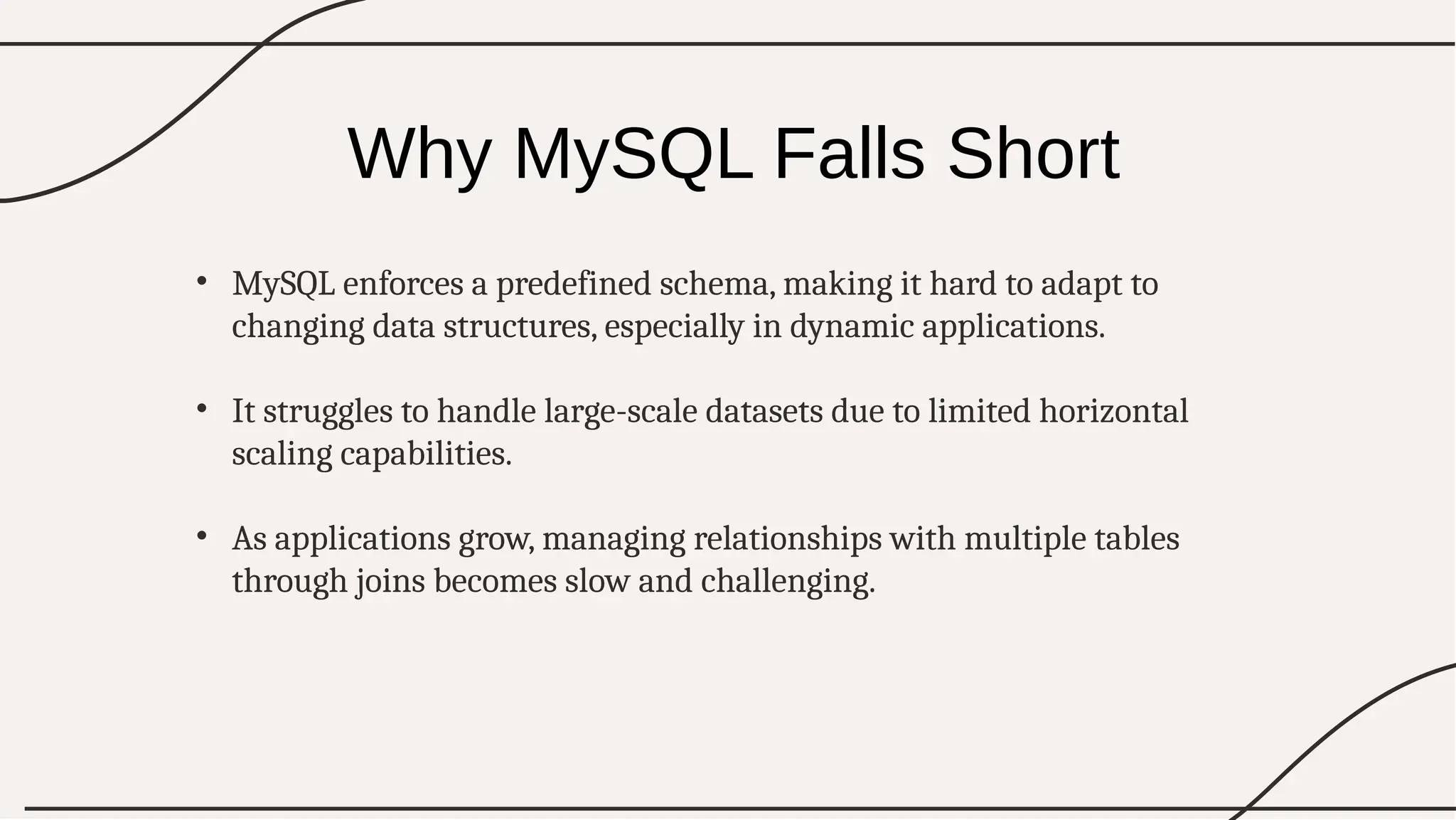 Why Mysql Falls Short And Why Mongodb Came Ppt
