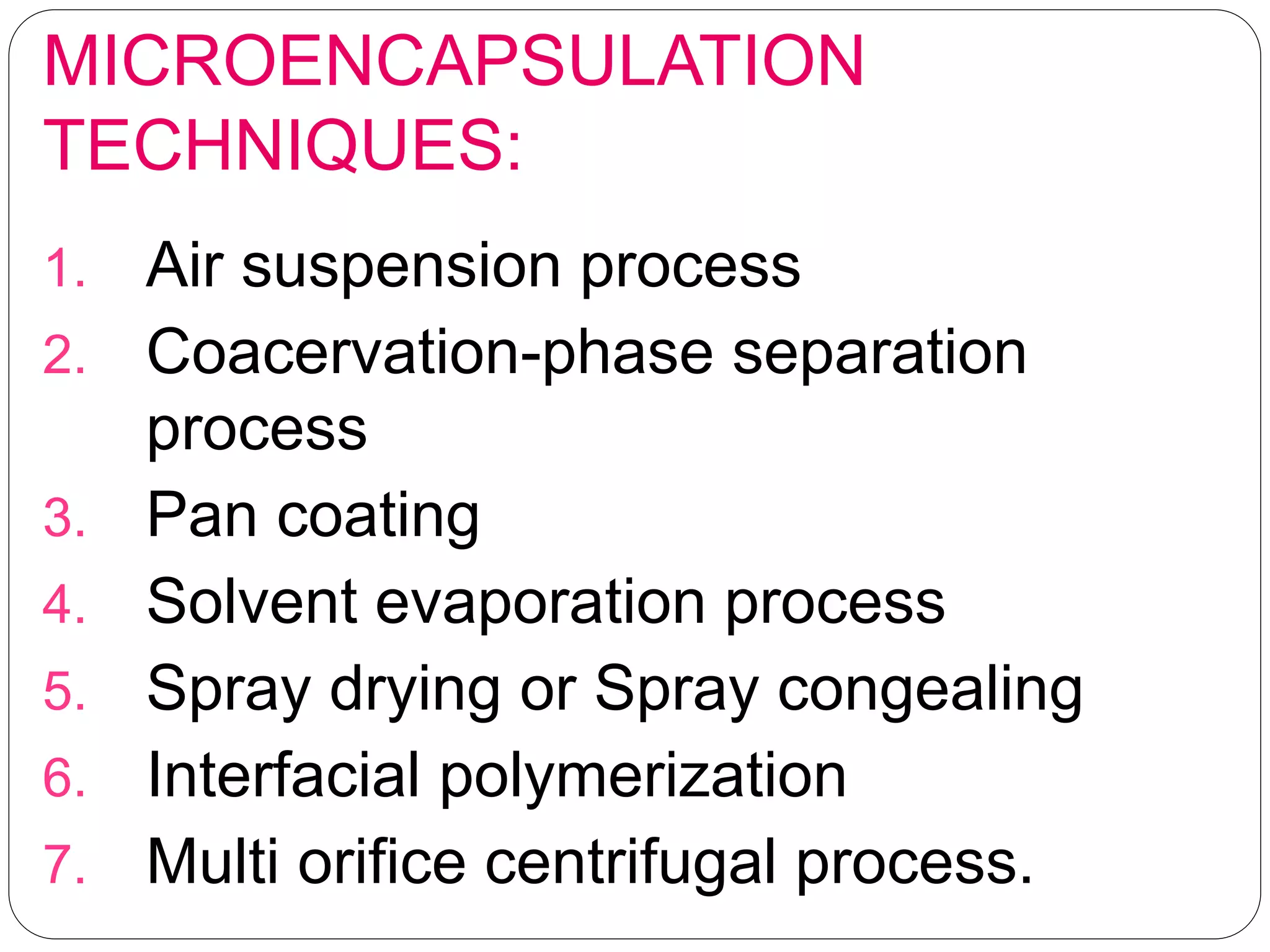 coacervation-phase separation technique in micro encapsulation | PPTX