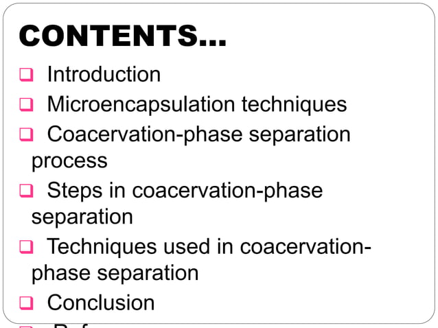 coacervation-phase separation technique in micro encapsulation | PPTX ...