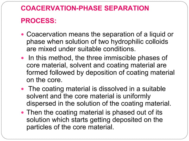 coacervation-phase separation technique in micro encapsulation | PPTX ...