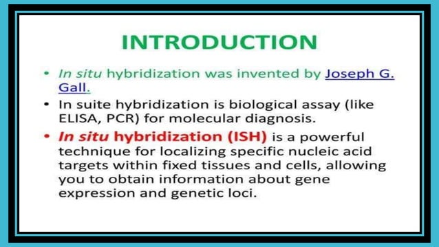 Immuno techniques like fish &gish and confocal microscopy | PPT