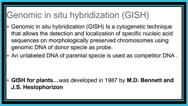 Immuno techniques like fish &gish and confocal microscopy | PPT