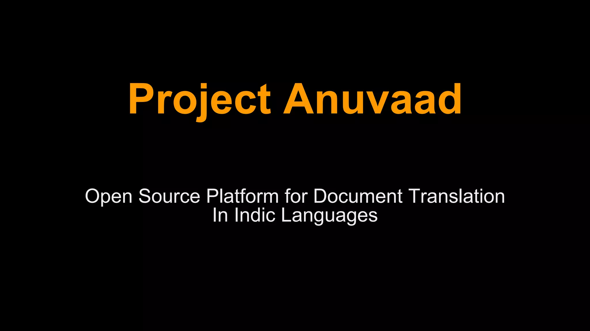 Anuvaad SUVAS - Document Translation Platform | PPTX