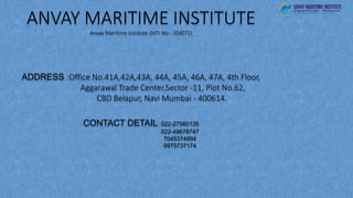 Anvay maritime institute | PPTX