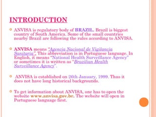 ANVISA regulatory authority of brazil | PPT