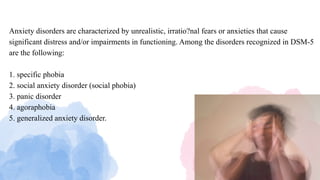 Anxiety Disorder Anxiety disorders are a group of mental health ...