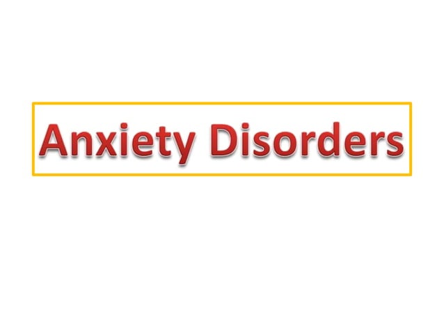 Anxiety disorders | PPT