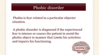 Anxiety disorders -defen | phobias | panic attack |causes | management ...