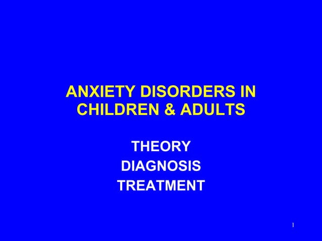 Anxiety disorders in adults 2005 | PPT | Brain and Nervous System ...