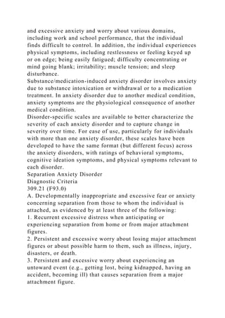 Anxiety disorders include disorders that share features of excessi.docx