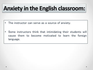 Anxiety in second language learning | PPTX